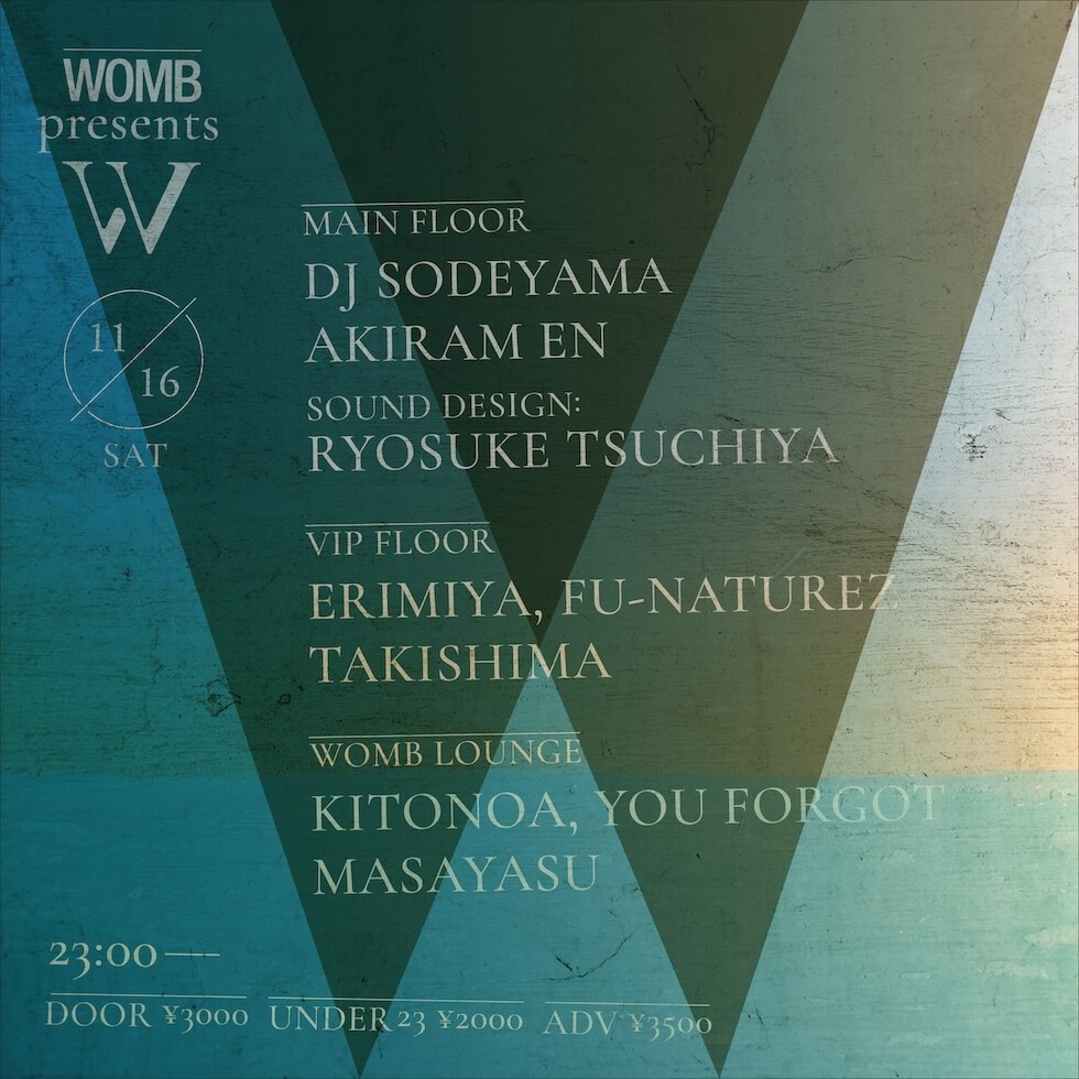iFLYER: WOMB presents W @ WOMB, 東京都