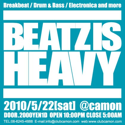 iFLYER: BEATZ IS HEAVY @ CLUB CAMON, 大阪府