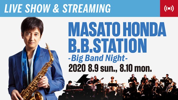 iFLYER: MASATO HONDA B.B.STATION -Big Band Night- @ Zaiko Live Streaming,