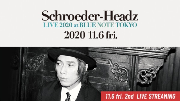 iFLYER: Schroeder-Headz LIVE 2020 at BLUE NOTE TOKYO @ Zaiko Live Streaming,