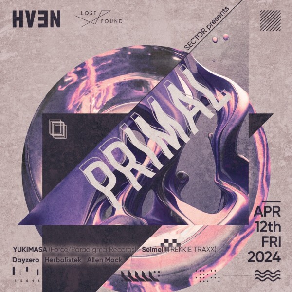 iFLYER: SECTOR presents PRIMAL curated by Herbalistek & Dayzero @ HVEN, 東京都
