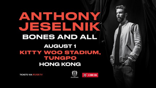 iFLYER: Anthony Jeselnik: Bones and All - Hong Kong at Kitty Woo ...