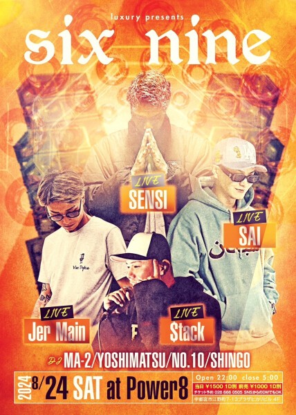 iFLYER: six nine LIVE SENSI Jer Main $tack SAI @ POWER8, 栃木県