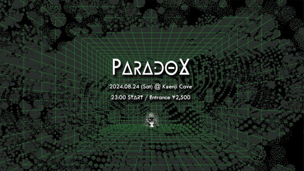 iFLYER: Koenji Cave presents ︎ paradox ︎ @ DJ'S BAR CAVE, 東京都