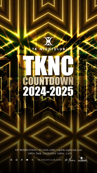 iFLYER: TKNC COUNTDOWN PARTY @ TK NIGHTCLUB, 東京都