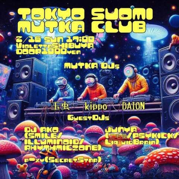 iFLYER: TOKYO SUOMI MUTKA CLUB @ Violetta, 東京都
