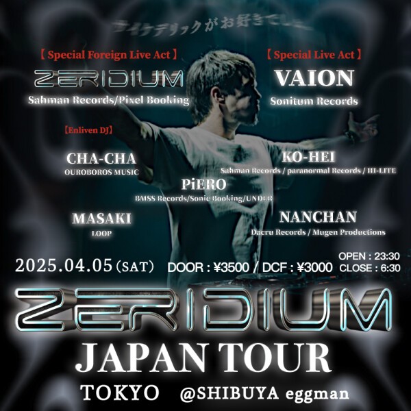 iFLYER: KACHICOMI -ZERIDIUM JAPAN TOUR in TOKYO- @ eggman , 東京都