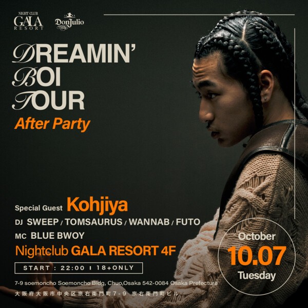 iFLYER: Kohjiya "DREAMIN' BOI TOUR" After Party @ Nightclub GALA RESORT ...