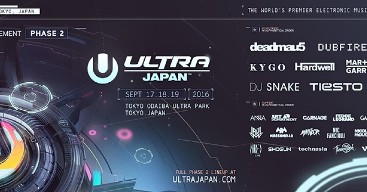 iFLYER: HERE COMES ULTRA JAPAN PHASE 2 LINEUP!!