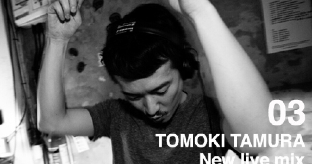 iFLYER: ポッドキャスト: HOLIC TRAXよりTomoki Tamura最新ライブ・ミックス！