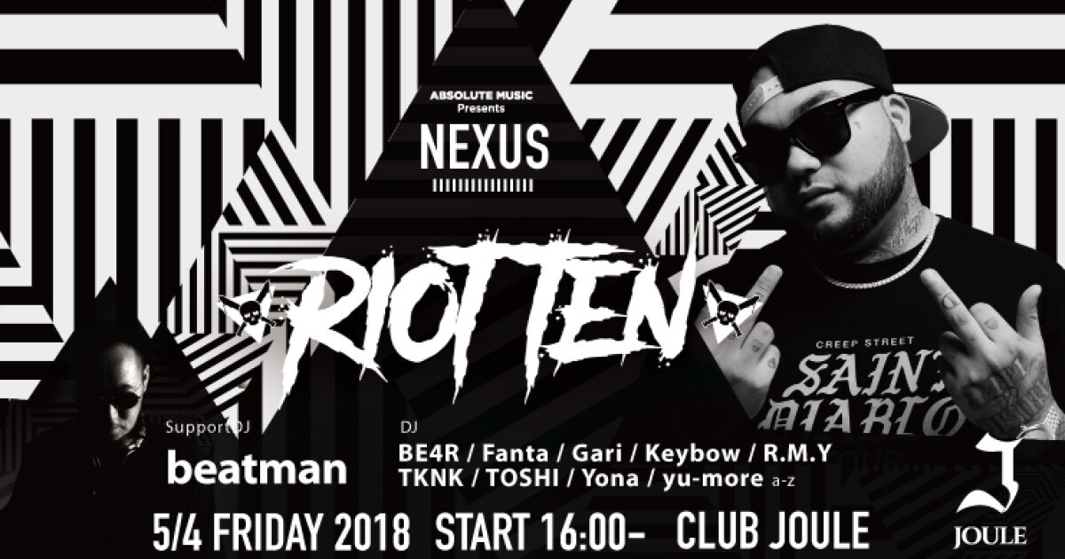 iFLYER: - Absolute Music Presents - NEXUS with Riot Ten at Joule @ Club ...