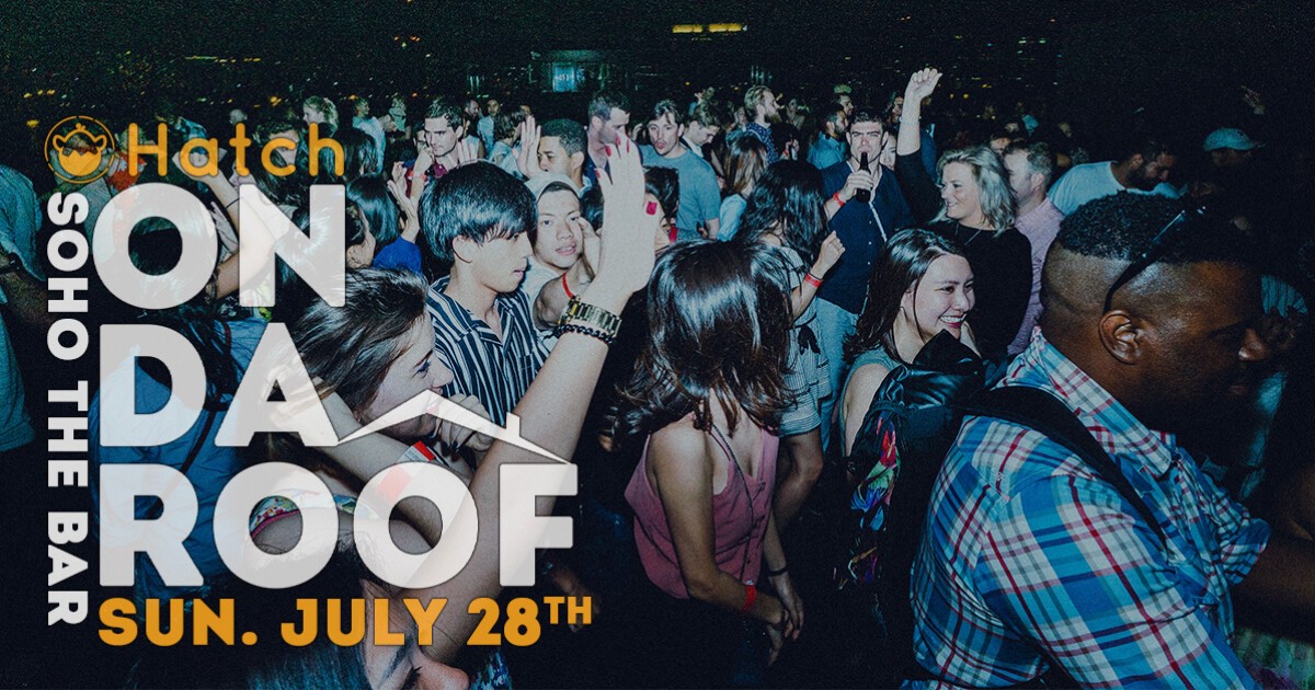 iFLYER: ON DA ROOF | Rooftop Party @ the BAR / SOHO BLD 13F, 東京都